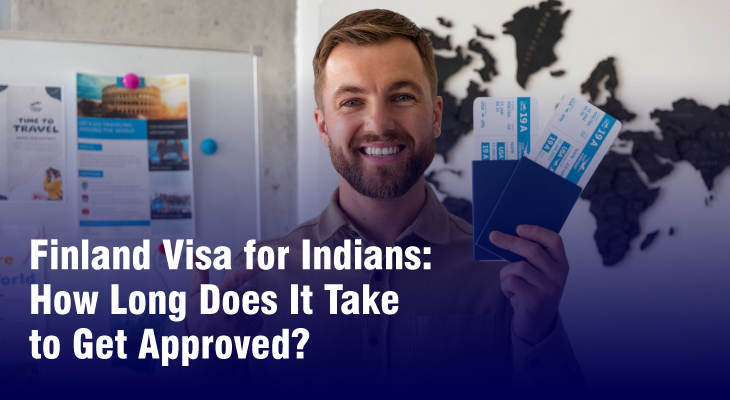 Finland Visa Approval Time for Indians Explained | Golden Future