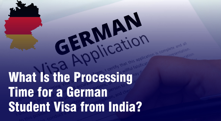 German Student Visa Processing Time | Golden Future